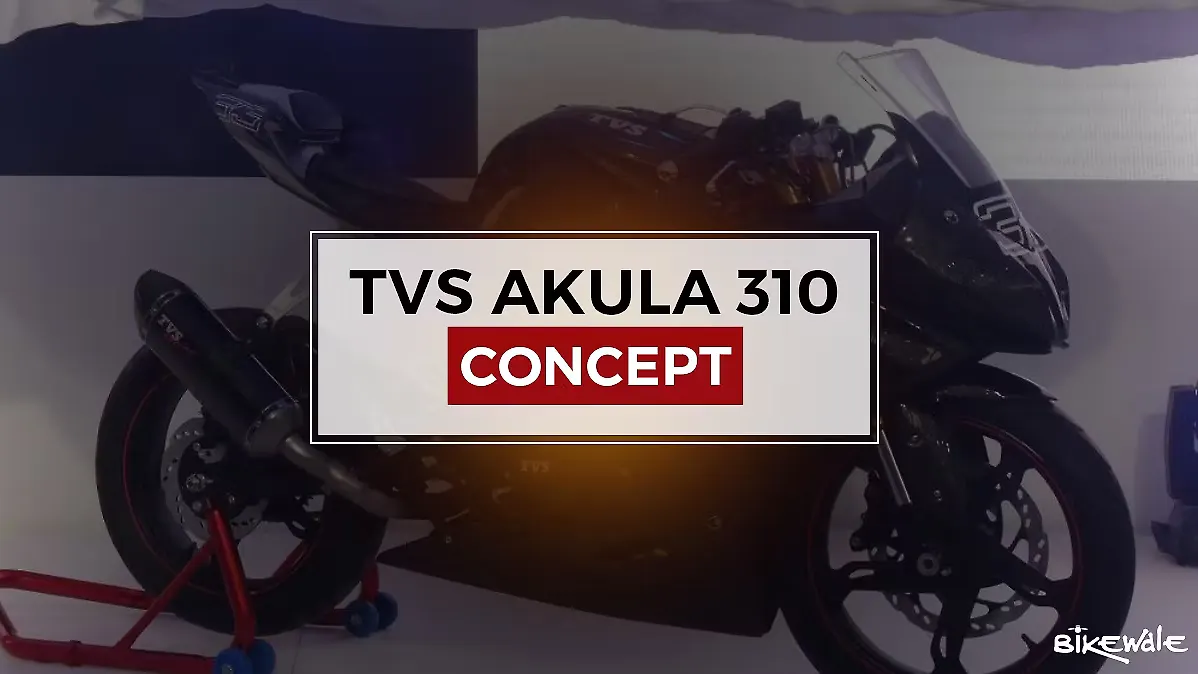 TVS Akula 310 concept explained in detail - BikeWale