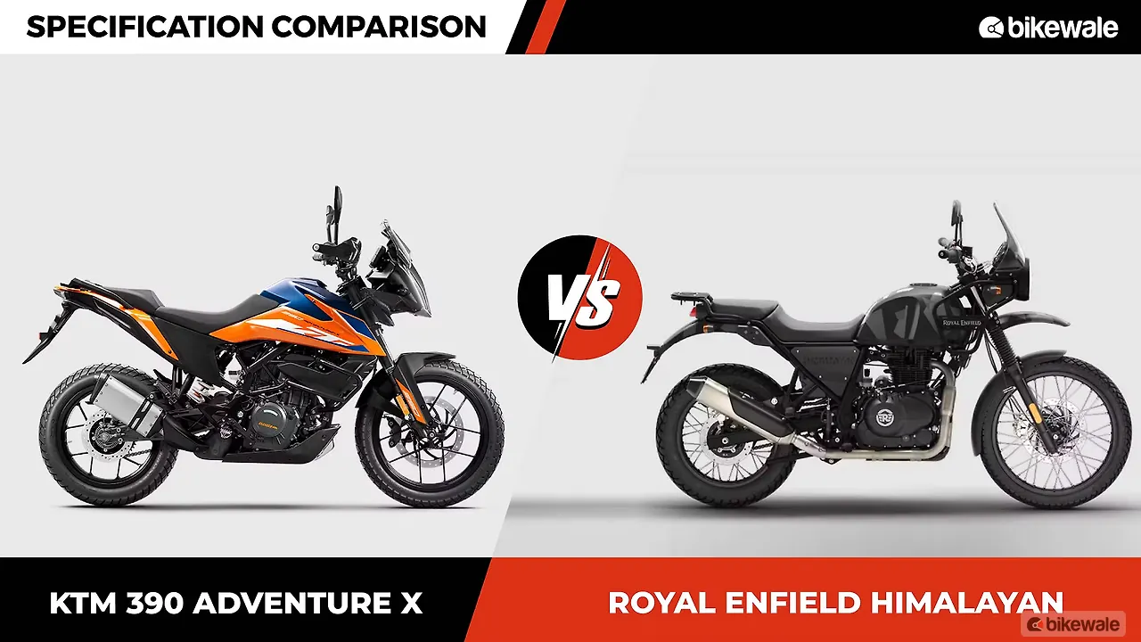2023 KTM 390 Adventure X vs Royal Enfield Himalayan: Specifications comparison - BikeWale