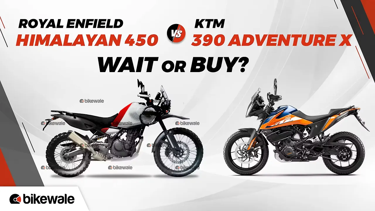 Royal Enfield Himalayan 450 vs KTM 390 Adventure X- Buy or wait? - BikeWale