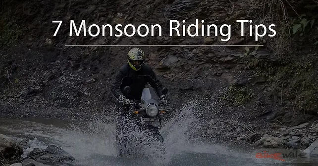 7 monsoon riding tips - BikeWale