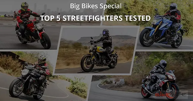 Big Bikes Special: Top 5 Streetfighters tested - BikeWale