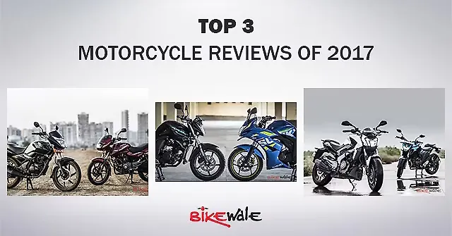Top 3 Comparison Tests of 2017 - BikeWale