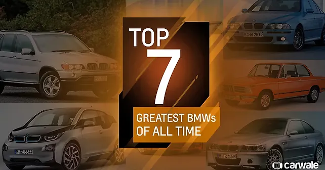 Celebrating 100 years of BMW: Top 7 greatest BMWs of all time - CarWale