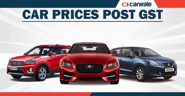 GST Impact on car prices: Full List of cars that are affected - CarWale