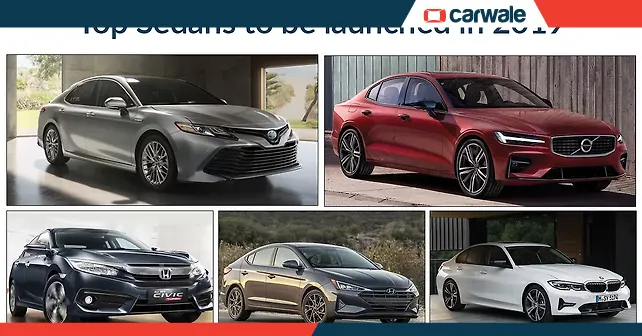 Top 10 upcoming sedans in 2019 - CarWale