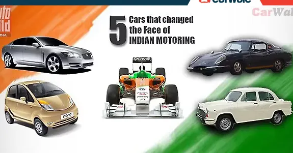 Five cars that changed the face of Indian motoring - CarWale