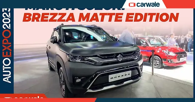 Maruti Brezza Matte edition revealed at the Auto Expo 2023 - CarWale
