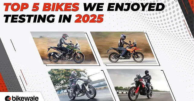 Top 5 Bikes We Enjoyed Testing the Most in 2025 - BikeWale