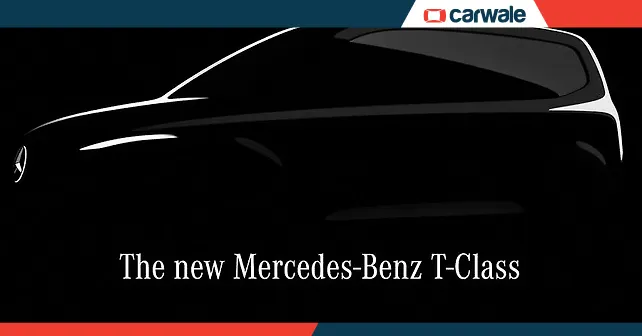 Mercedes-Benz T-Class will be the new compact van - CarWale